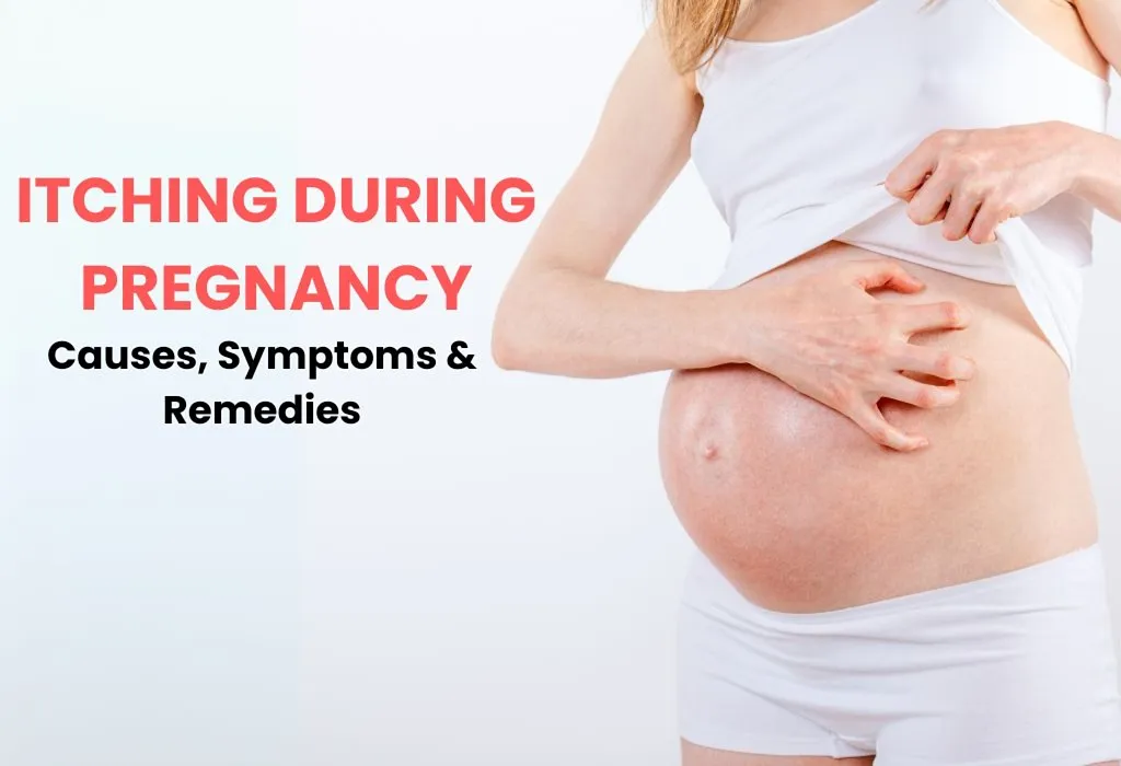 Itching in Pregnancy: Causes and Treatments