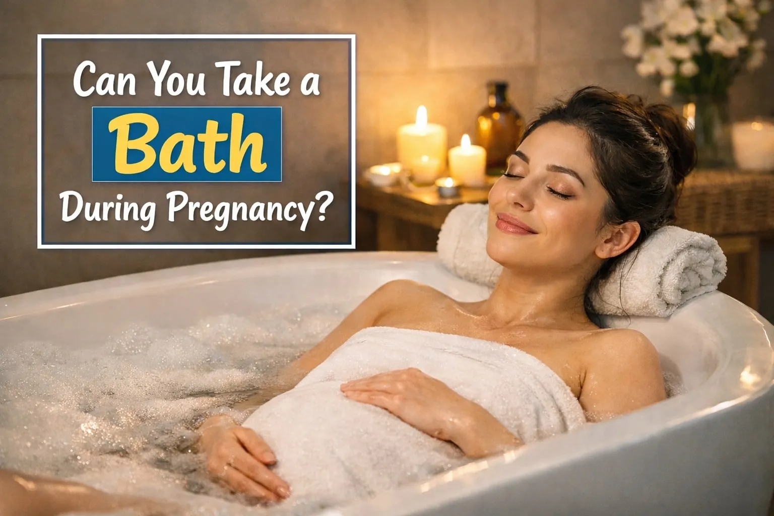 How to Take Bath during Pregnancy?