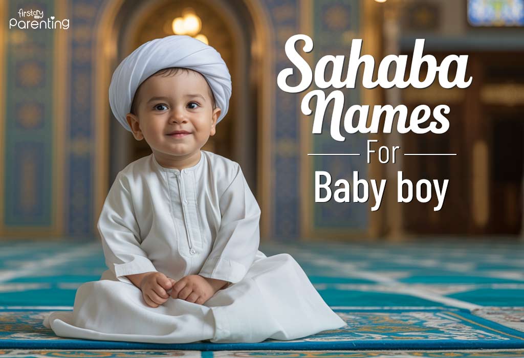 150 Sahaba Names For Baby Boy With Meanings