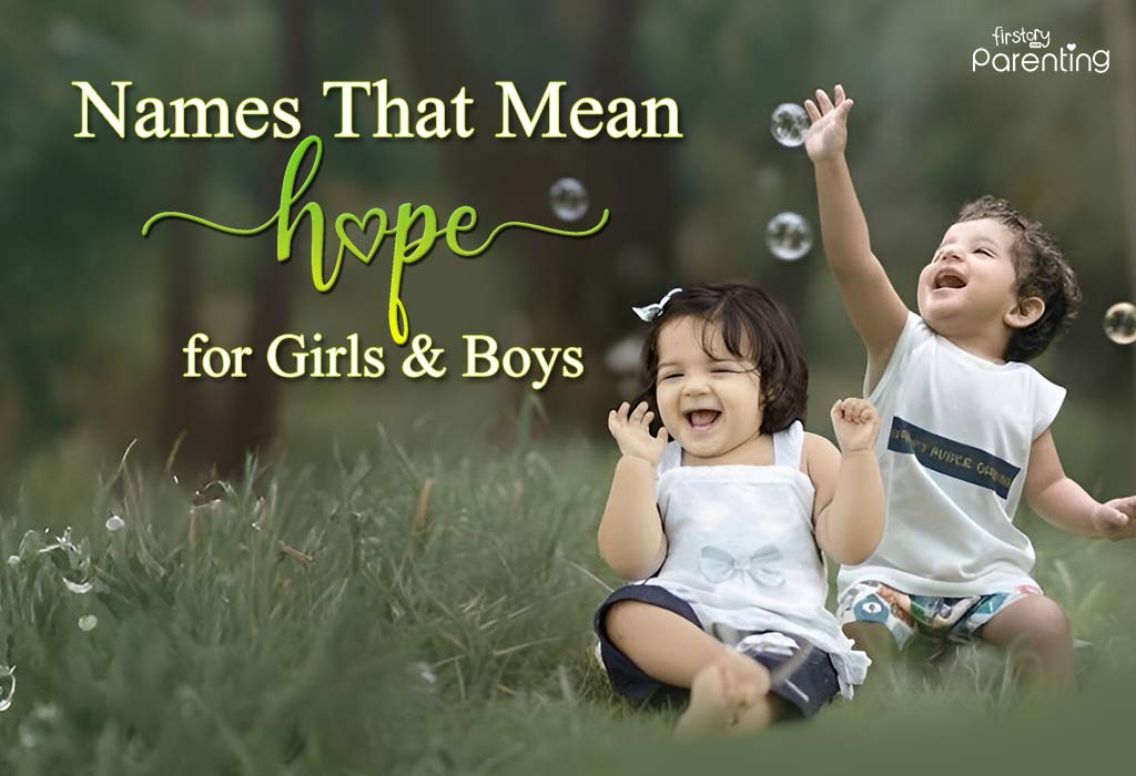 100+ Baby Names That Mean Hope