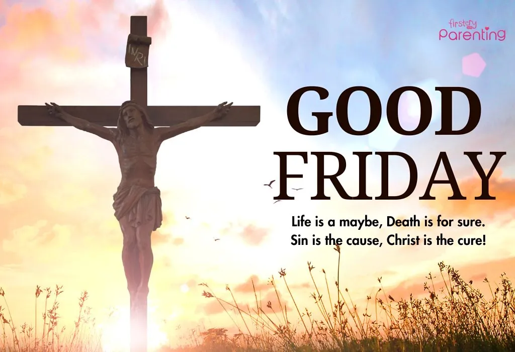 Good Friday 2025 - Beautiful Quotes, Wishes and Messages