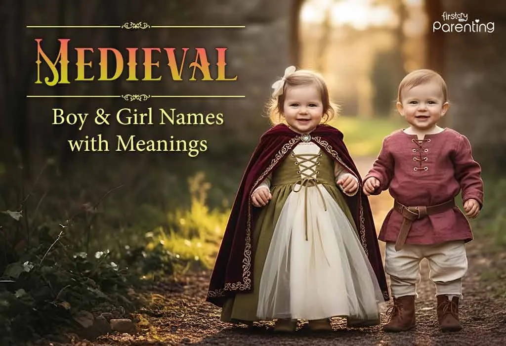 200+ Medieval Boy & Girl Names With Meanings