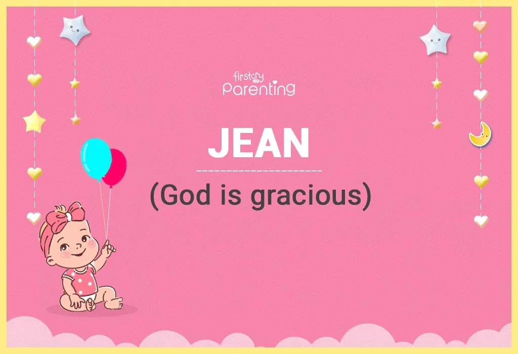 Jean Name Meaning Origin Popularity Nicknames Jean Name Meaning Origin Popularity Nicknames
