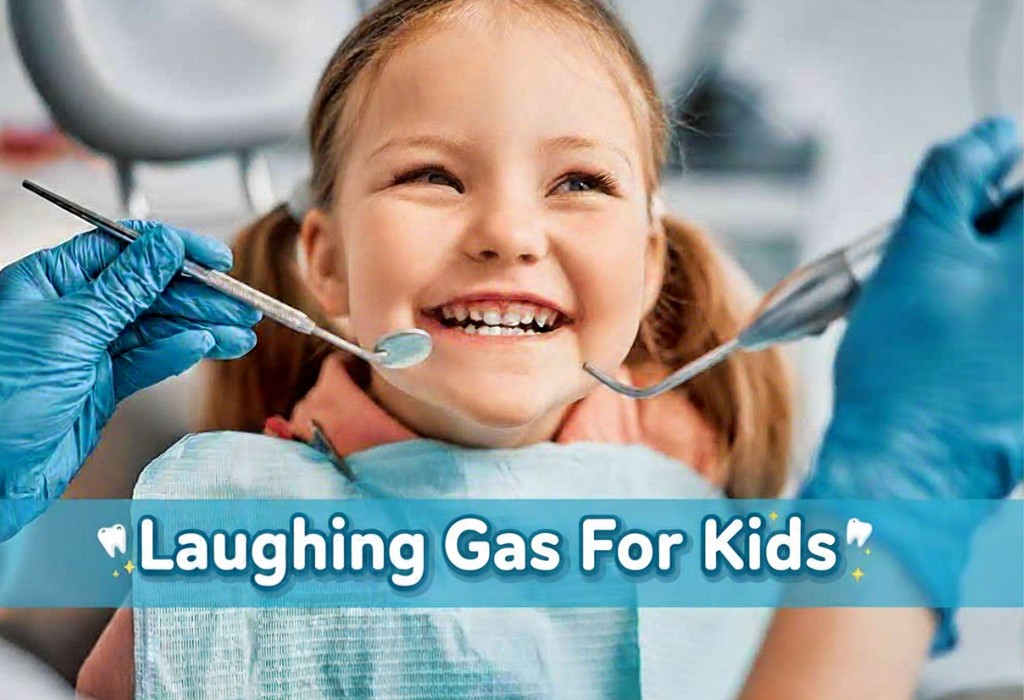Laughing Gas (Nitrous Oxide) for Kids: Safety & Uses in Dentistry