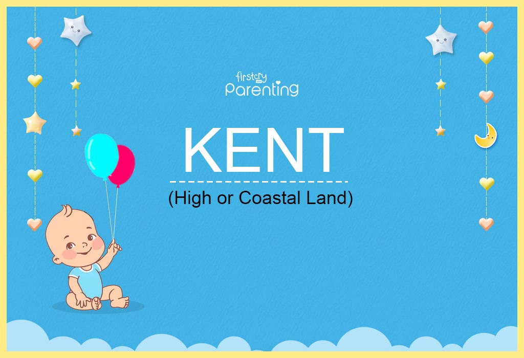 Kent: Name, Meaning, and Origin