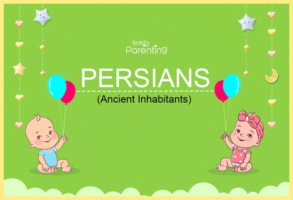 Persians: Name, Meaning, and Origin