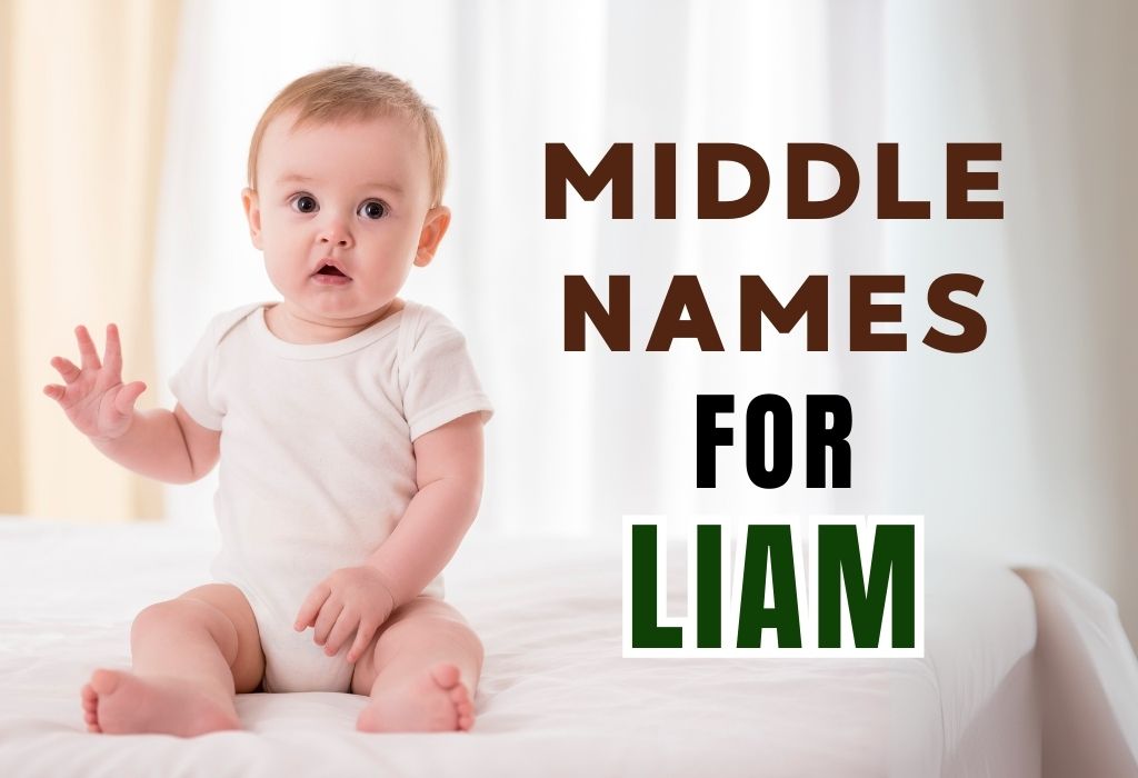 150+ Middle Names for Liam (With Meanings)