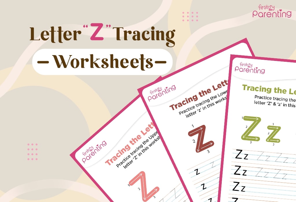 Tracing Letter Z Worksheets for Preschooler and Kids