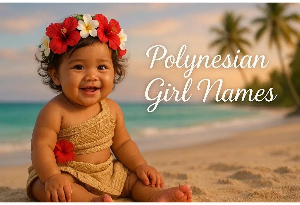 80+ Polynesian Girl Names and Their Meanings